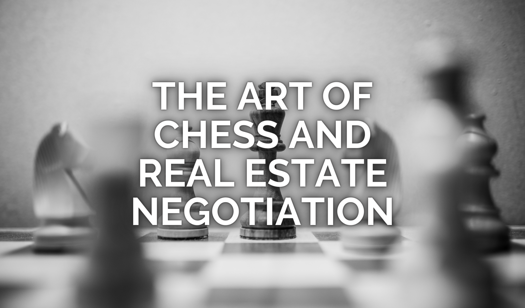 The Art of Chess and Real Estate Negotiation: Maximizing Time and ...